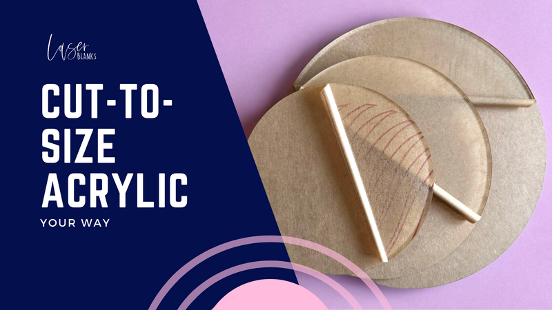 Cut to Size Acrylic Sheets & Shapes | Laser Blanks Australia